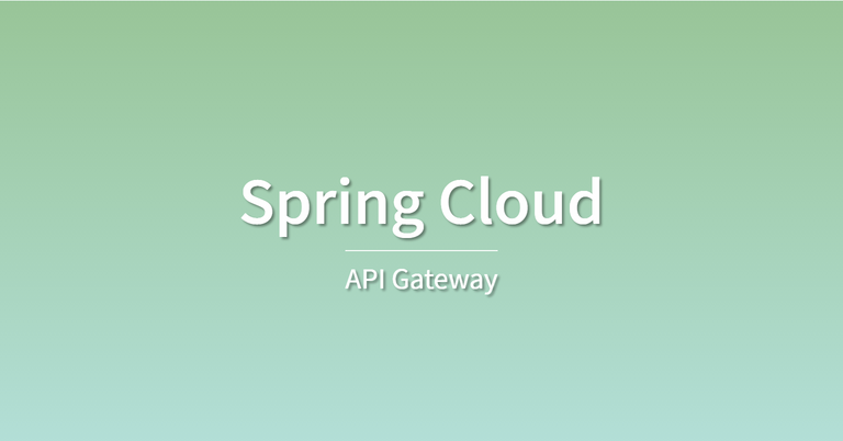 Spring Cloud - API Gateway