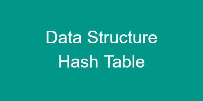 [CS] Data Structure Part.6 Hash Table
