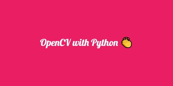 OpenCV를 활용한 기초 이미지 처리 with Python